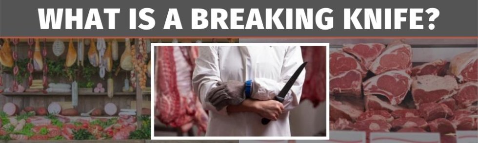What is a Breaking Knife and What's It Used For? | BladeAdvisor
